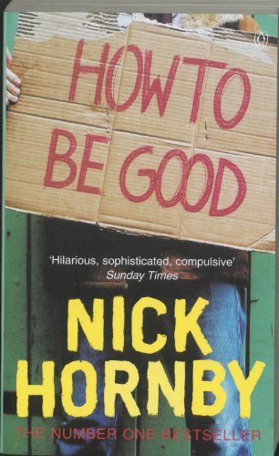 How To Be Good By Nick Hornby. 9780141008585 | eBay