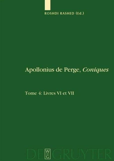 Livres Vi Et Vii. Commentaire Historique Et Mathématique, Édition Et ...