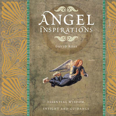Angel Inspirations: Essential Wisdom,Insight and Guidance by David Ross ...