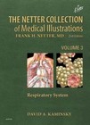 The Netter Collection of Medical Illustrations: Respiratory System ...