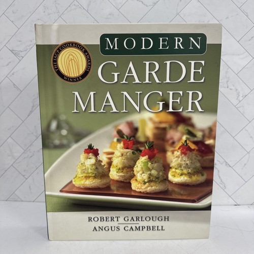 Modern Garde Manager Very Good Textbook Book Hardcover Cookbook ...