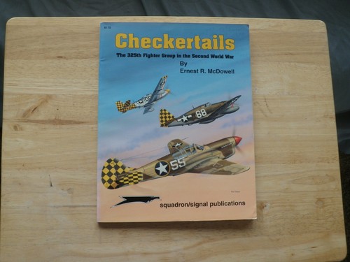 CHECKERTAILS 325TH FIGHTER GROUP AUTH ERNEST McDOWELL FLAT SIGN BY 2 ...