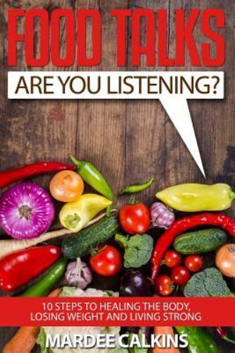 Food Talks, Are You Listening? by Calkins, Mardee 9780976999331 | eBay
