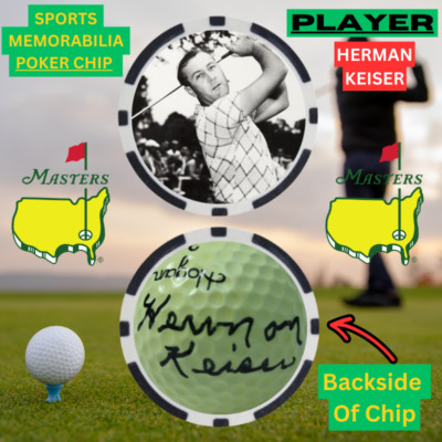 HERMAN KEISER - MASTERS WINNER - POKER CHIP - **SIGNED/AUTO** | eBay