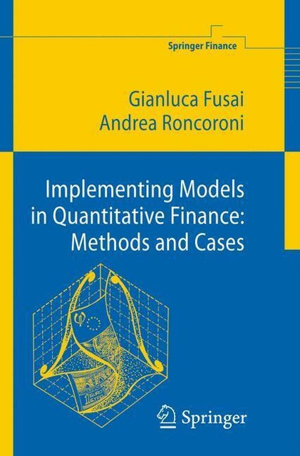 Implementing Models in Quantitative Finance: Methods And Cases von Andrea Roncoroni (2008 ...