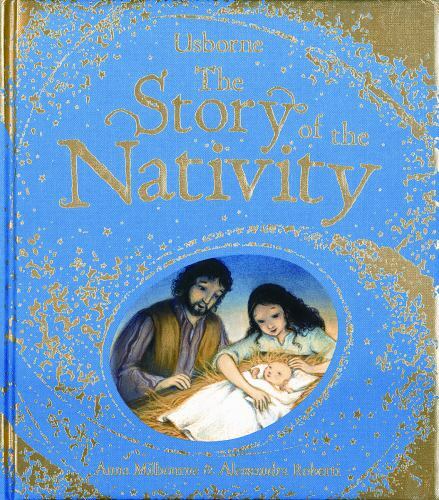 The Story of the Nativity by Anna Milbourne Alessandra Roberti (2010 ...