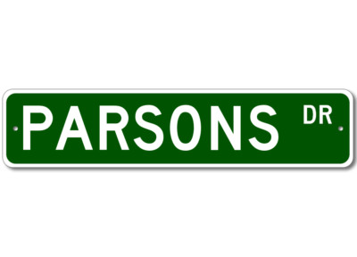 Parsons Drive Street Sign Personalized Custom Last Name Metal Sign ...
