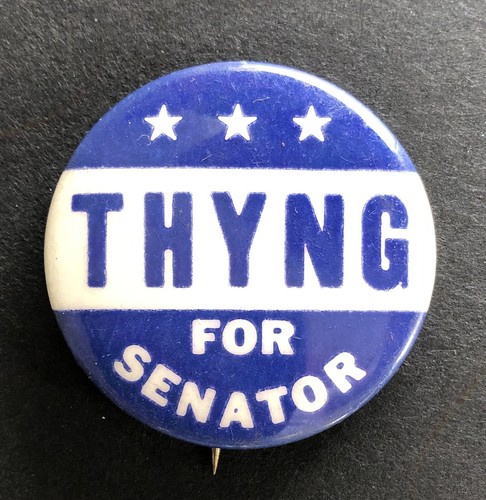 1966 Pinback Button, Harrison Thyng for Senator, New Hampshire, Dark ...