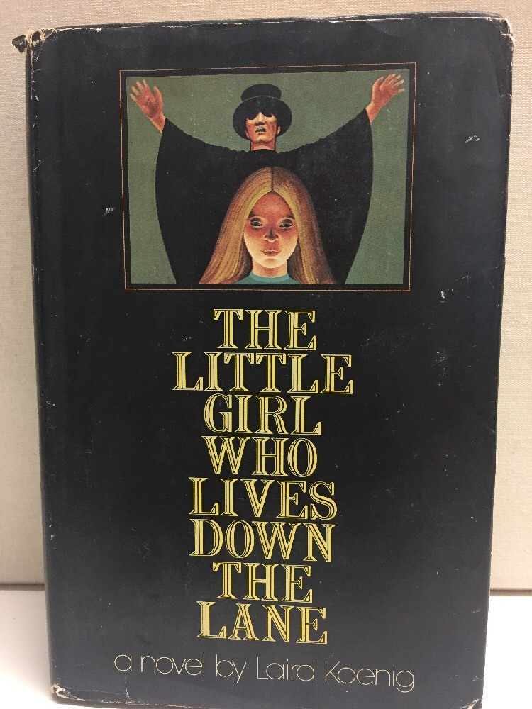 The Little Girl Who Lives Down The Lane Laird Koenig Hardcover 1974 | eBay