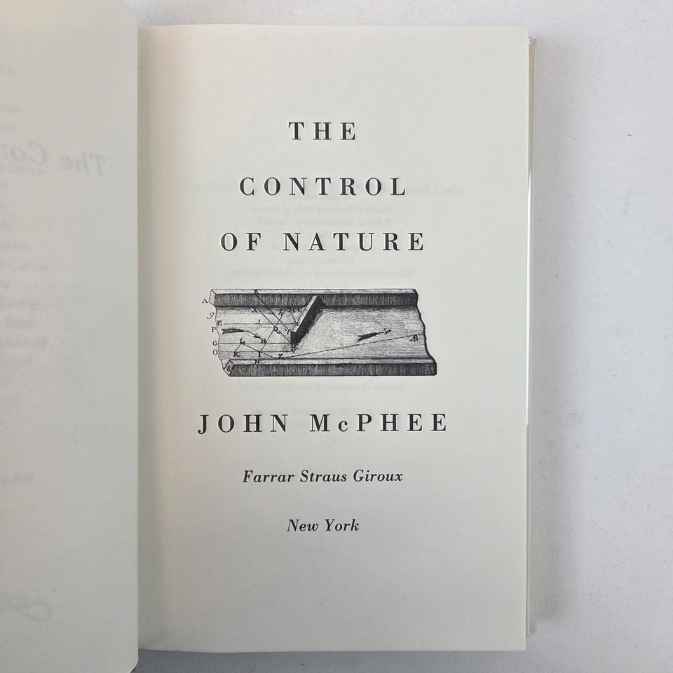 John McPhee / THE CONTROL OF NATURE Signed 1st Edition 1989 | eBay