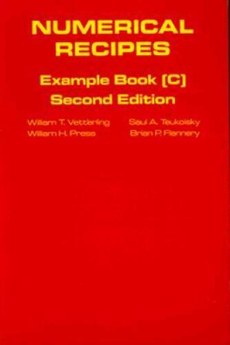 Numerical Recipes Example Book C (The Art of Scientific Computing ...