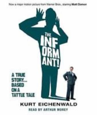 The Informant: A True Story Based On A Tattle Tale AUDIO BOOK CD Kurt Eichenwald | eBay
