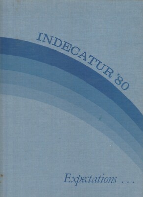 "INDECATUR" DECATUR HIGH SCHOOL 1980 YEARBOOK DECATUR, GEORGIA | eBay