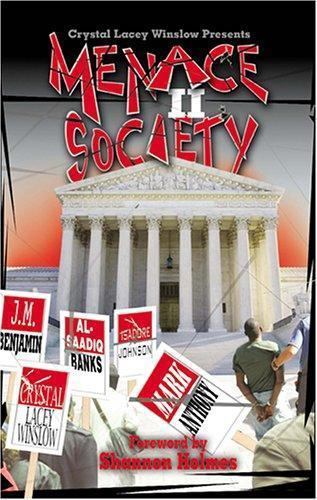Menace II Society by J. M. Benjamin, Al-Saadiq Banks, Isadore Johnson ...