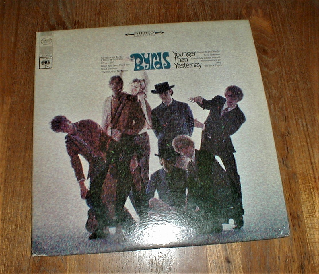 BYRDS Orig 1967 "Younger Than Yesterday" LP w My Back Pages SEALED VG+ ...