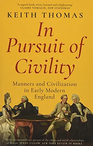 In Pursuit of Civility Manners & Civiliz | eBay
