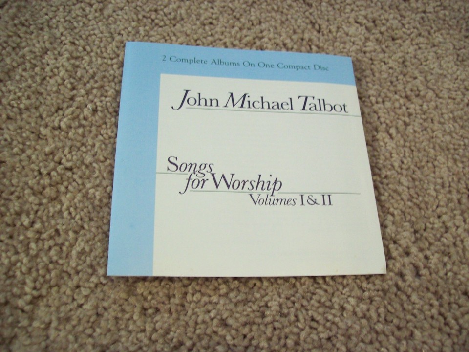 John Michael Talbot Songs For Worship Volumes I & II CD 1988 Sparrow ...