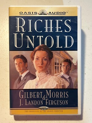 Riches Untold by Gilbert Morris (Audio Cassette 2002) 9781589260092| eBay