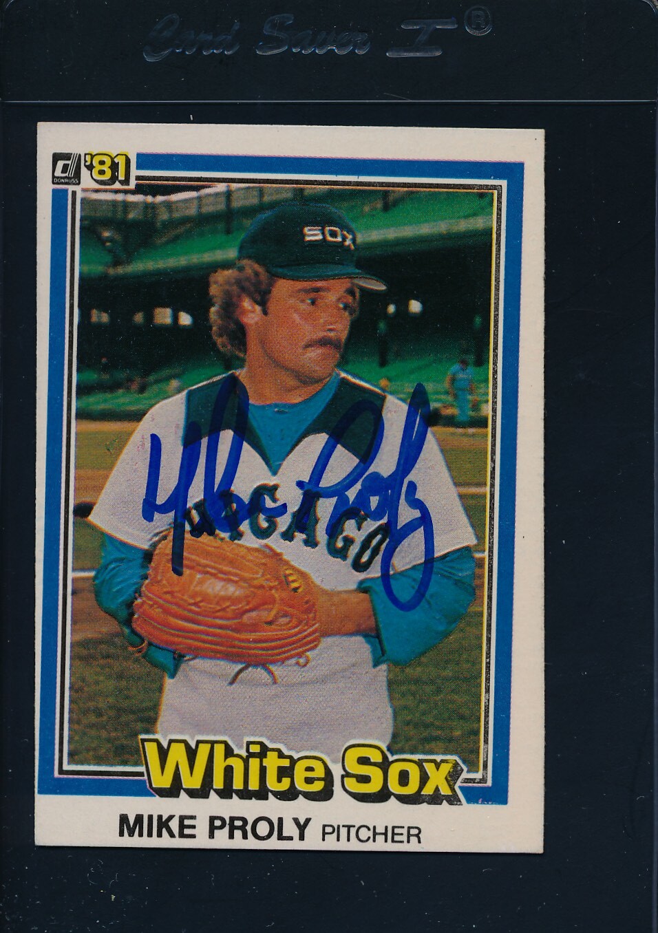 1981 Donruss #596 Mike Proly White Sox Signed Auto *21769 | eBay