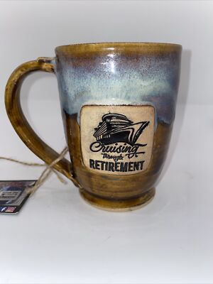 Cruising Through Retirement Handmade Mug. Made By Prouty Pottery. Never ...