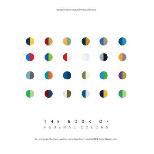 The Book of Federal Colors by Seaberry Design (2015, Trade Paperback ...