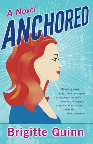 ANCHORED By Brigitte Quinn **Mint Condition** 9780692473511 | eBay