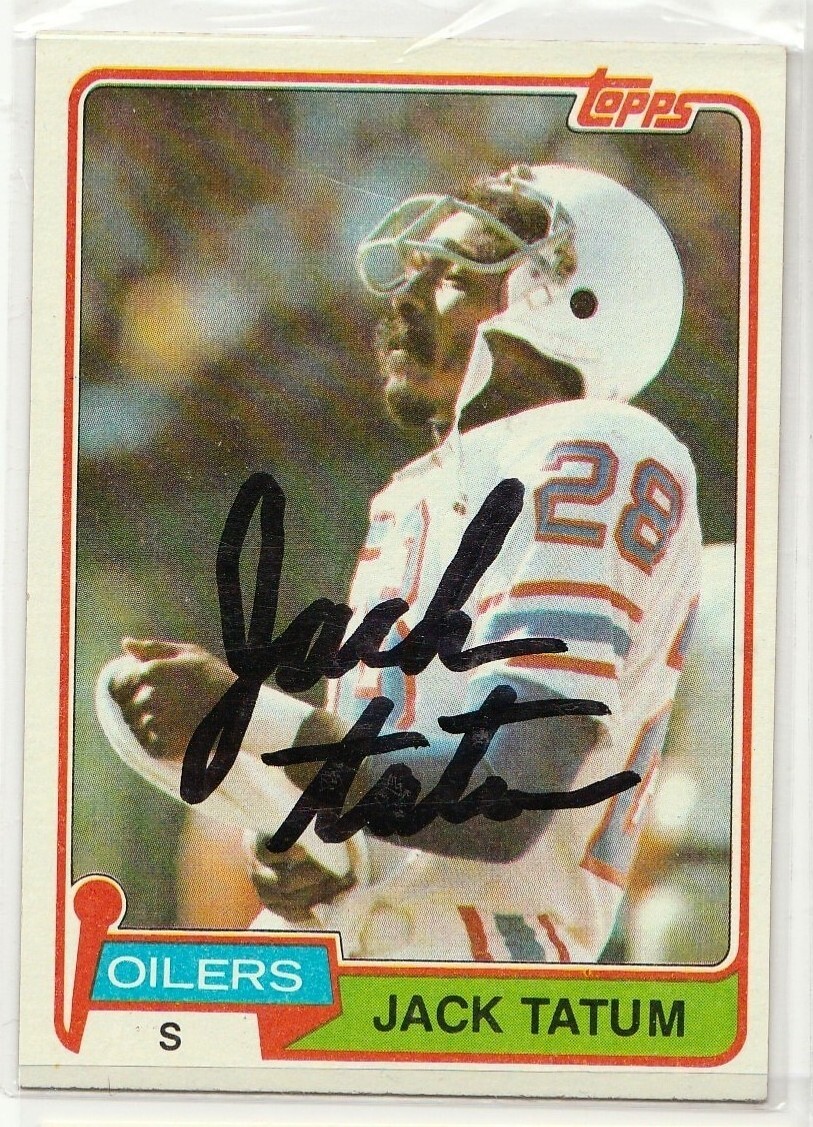 Signed 1981 Topps Jack Tatum Raiders Auto Autograph Oilers Buckeyes RIP ...