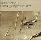 LARS JERGEN OLSON: REFLECTION 7330560071442 | eBay