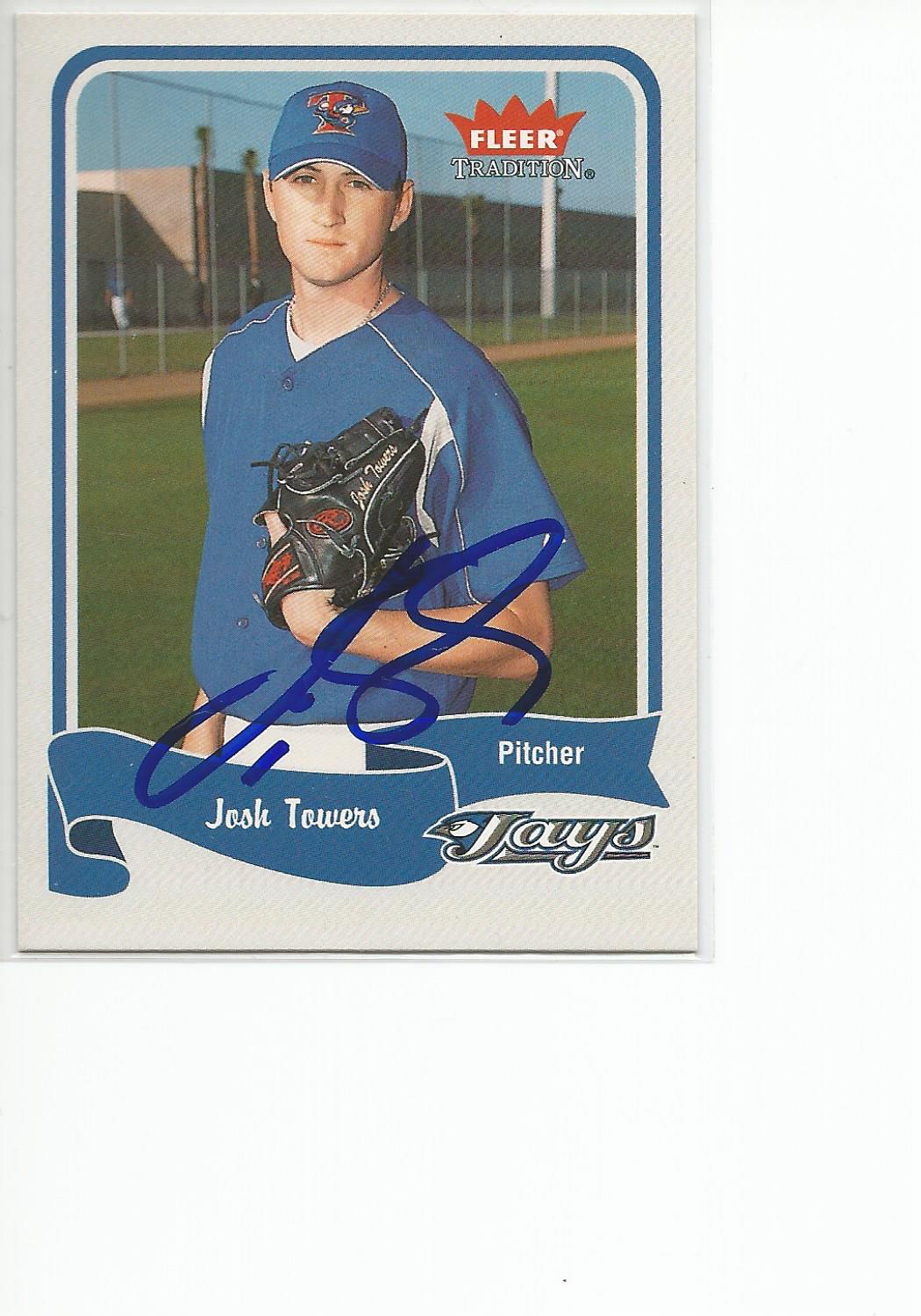 JOSH TOWERS Autographed Signed 2004 Fleer card Toronto Blue Jays COA | eBay