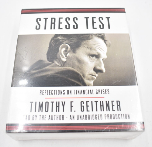Stress Test : Reflections on Financial Crises by Timothy F. Geithner ...