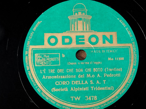 78 giri-CORO DELLA S.A.T" LA BERGERA-L'E' TRE ORE CHE SON CHI SOT ...