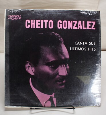 CHEITO GONZALEZ CANTA SU ULTIMOS HITS SEALED VINYL RECORD | eBay