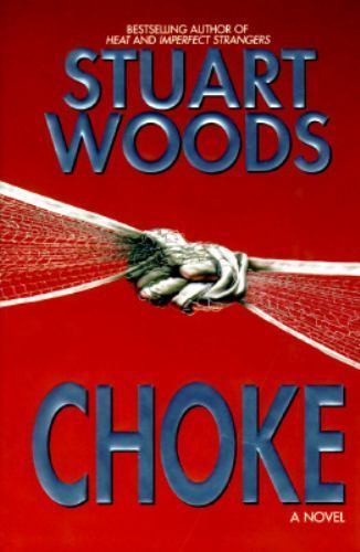 Choke by Woods, Stuart 9780060176679| eBay