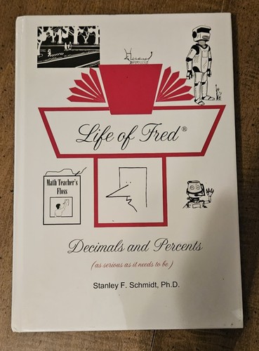 Life of Fred Decimals and Percents - Hardcover By Ph.D Stanley F ...