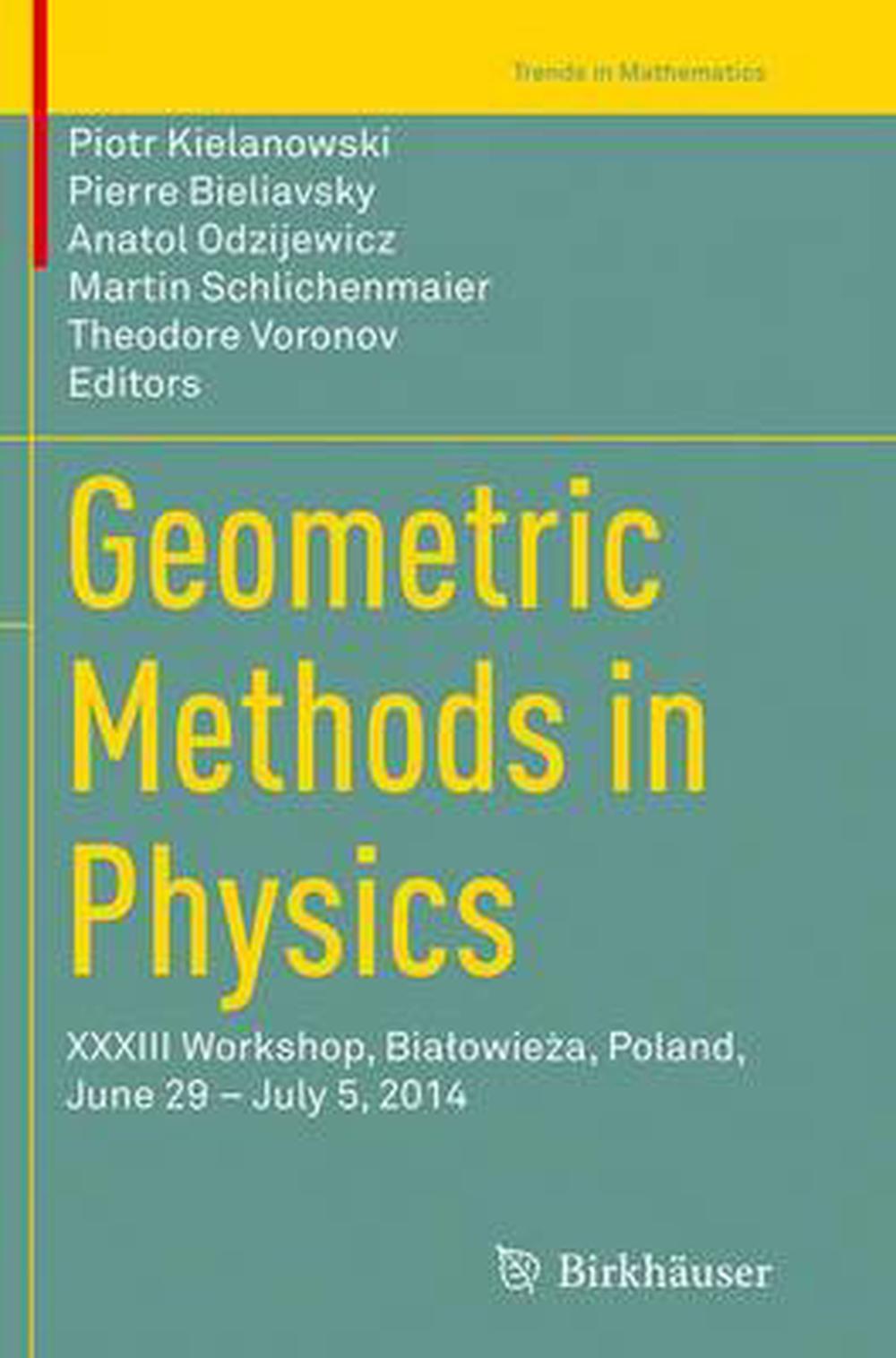 Geometric Methods in Physics: XXXIII Workshop, Bialowieza, Poland, June ...