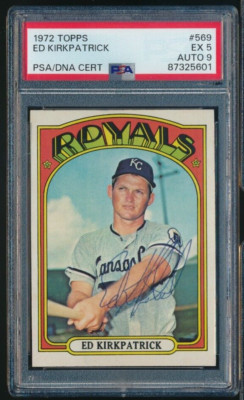 1972 Topps #569 Ed Kirkpatrick PSA 5 signed auto PsA/DNA 9 | eBay