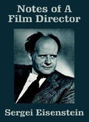 Notes of a Film Director by Eisenstein New 9781410102461 Fast Free ...