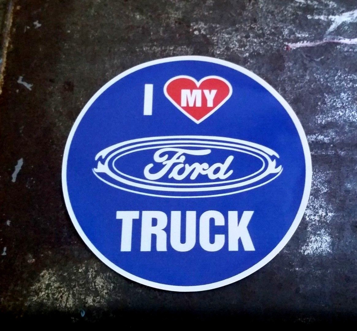 I Love Ford Trucks