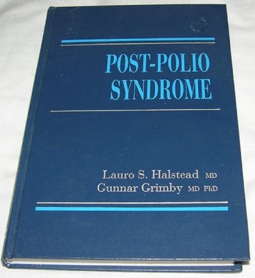 Post-Polio Syndrome, 1e - Hardcover By Halstead MD, Lauro S. - GOOD ...