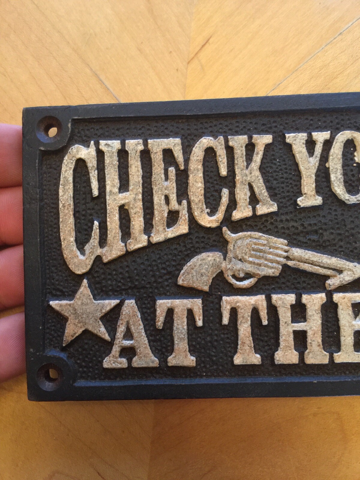 Cast Iron CHECK YOUR GUNS AT THE DOOR Sign Plaque 1/4” METAL Wild West ...