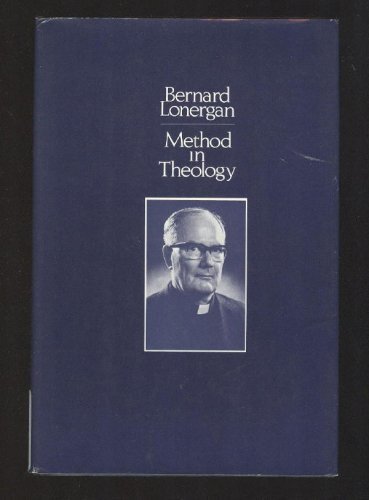 METHOD IN THEOLOGY By Bernard J. F Lonergan - Hardcover *Excellent ...
