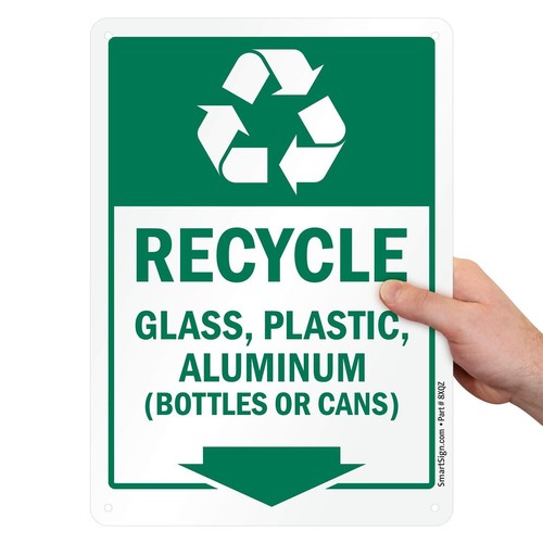 - S2-0373-PL-10x14-RR "Recycle - Glass Plastic Aluminum" Sign with Down ...