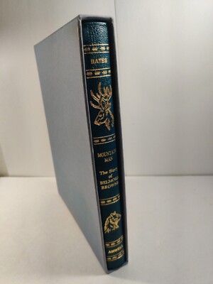 Mountain Man Story of Belmore Browne - Robert H Bates Ltd Ed Signed 924 ...