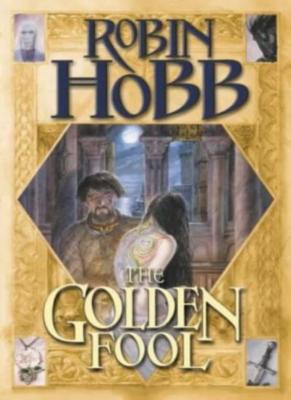 THE GOLDEN FOOL (TAWNY MAN S.) By ROBIN HOBB | eBay Australia