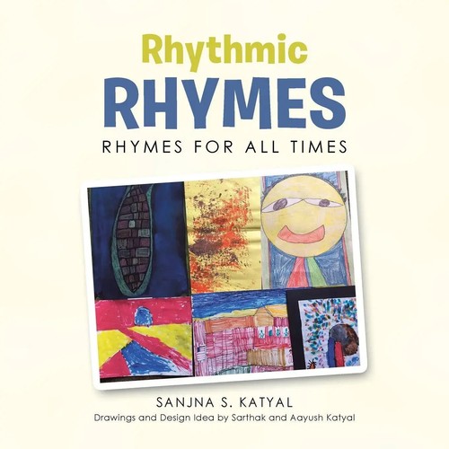 Rhythmic Rhymes Rhymes for All Times Sanjna S. Katyal Taschenbuch ...