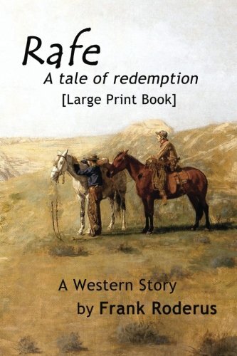 Rafe: A tale of redemption, Ashton, Roderus 9781453838037 Fast Free ...