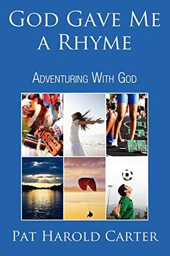 God Gave Me a Rhyme: Adventuring With God 9781440124532| eBay