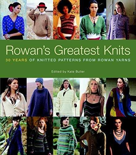Rowan's Greatest Knits: 30 Years of - Hardcover, by Rowan Yarns; Kate ...