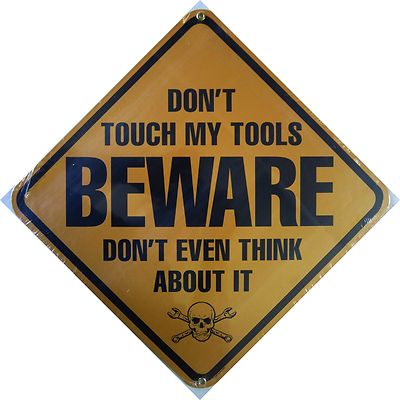BEWARE-Don't Touch Tools Porcelain Sign 12" Square | eBay