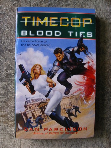 Dan Parkinson - Blood Ties (Timecop #3) - 1999 - paperback | eBay